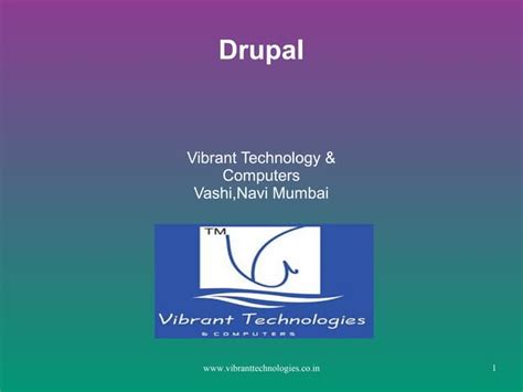 Drupal Training 1 In Mumbai Ppt