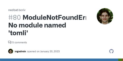 modulenotfounderror no module named tomli · issue 80 · nedbat scriv