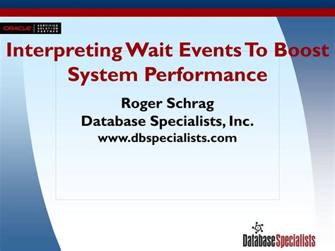Ppt Interpreting Wait Events To Boost System Performance Powerpoint Presentation Id336213