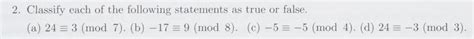 Solved 2 Classify Each Of The Following Statements As True