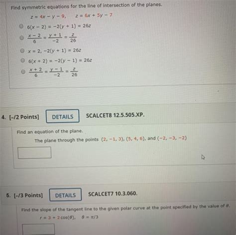 Solved Find Symmetric Equations For The Line Of Intersection