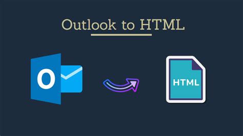 popular methods to convert outlook email to html format