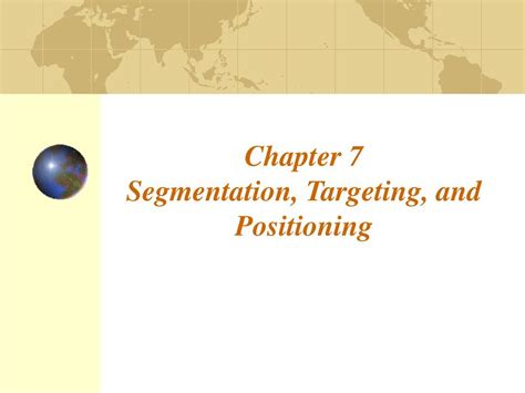 PPT Chapter Segmentation Targeting And Positioning PowerPoint Presentation ID