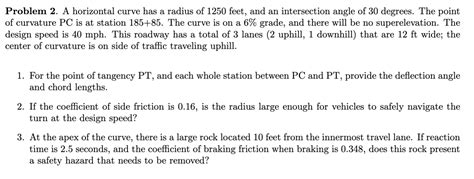 Solved Problem A Horizontal Curve Has A Radius Of Chegg