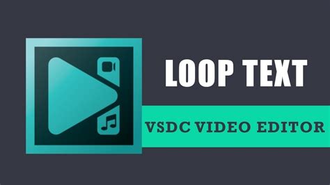 How To Loop Text In VSDC Free Video Editor YouTube