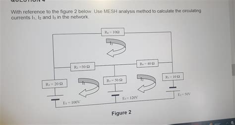 Solved With Reference To The Figure Below Use MESH Chegg
