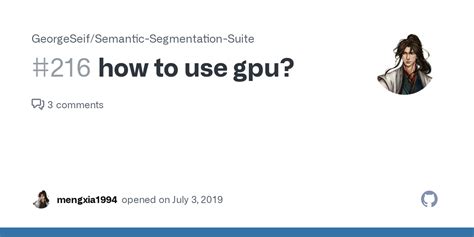 How To Use Gpu · Issue 216 · Georgeseif Semantic Segmentation Suite · Github