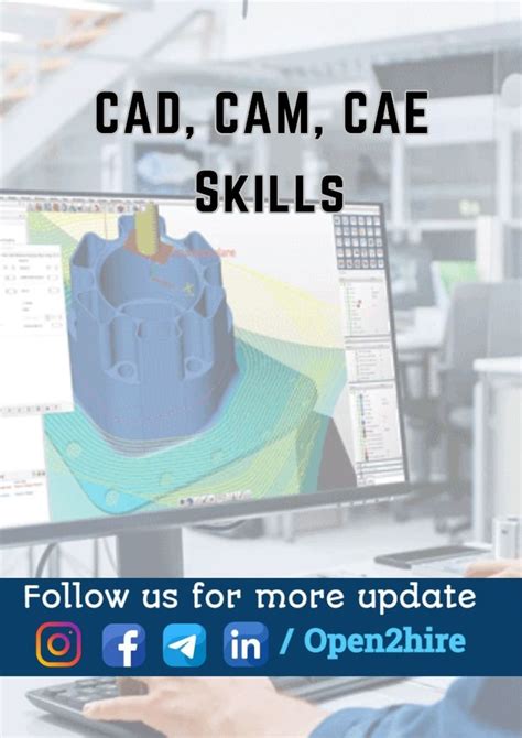 CAD CAM CAE Skills