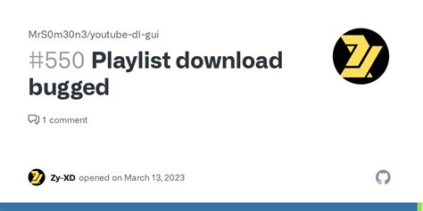 Playlist Download Bugged · Issue 550 · Mrs0m30n3youtube Dl Gui · Github