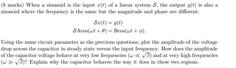 8 marks when a sinusoid is the input x t of a
