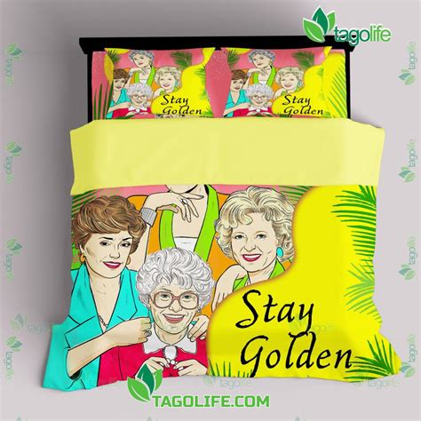 The Golden Girls Stay Golden Bedding Set Tagolife