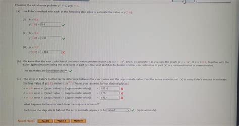 Solved A Use Eulers Method With Each Of The Following