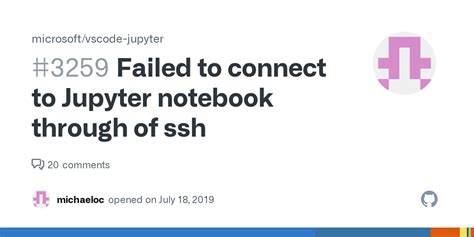 Failed To Connect To Jupyter Notebook Through Of Ssh · Issue 3259