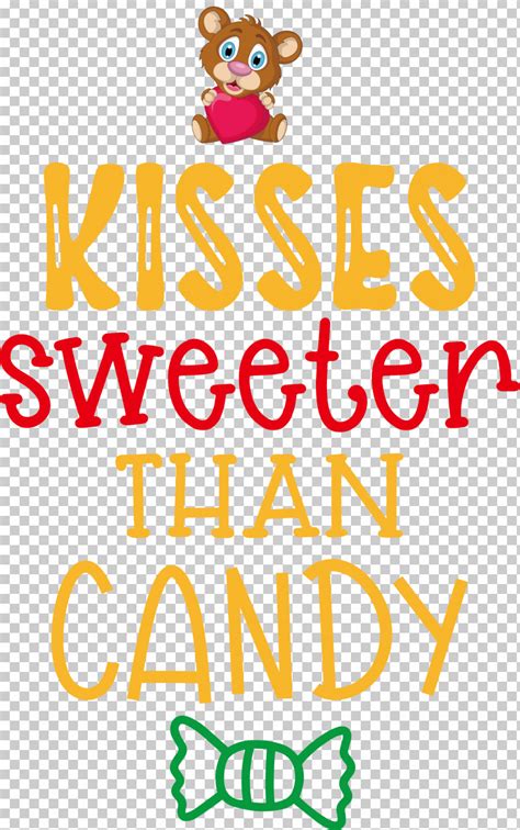 Kisses Sweeter Than Candy Valentines Day Quote Png Clipart Behavior Biology Happiness Human