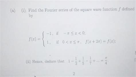 Solved I Find The Fourier Series Of The Square Wave