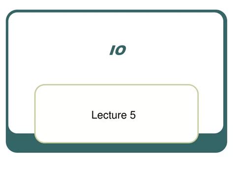 Ppt Lecture 5 Powerpoint Presentation Free Download Id6652483