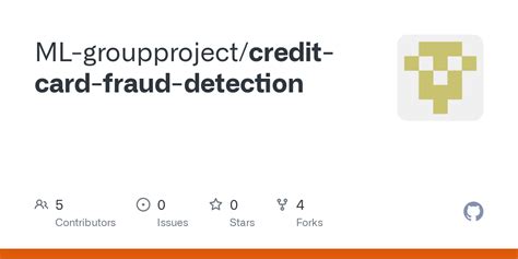 GitHub ML Groupproject Credit Card Fraud Detection