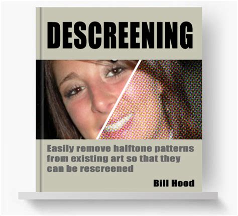 descreening removing halftone patterns screenprint books
