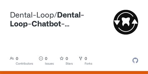 GitHub Dental Loop Dental Loop Chatbot Prototype Framework