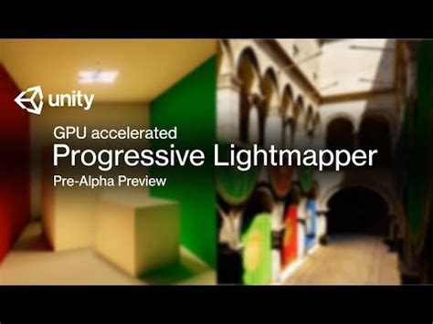 Preview GPU Progressive Lightmapper Unity Engine Unity Discussions
