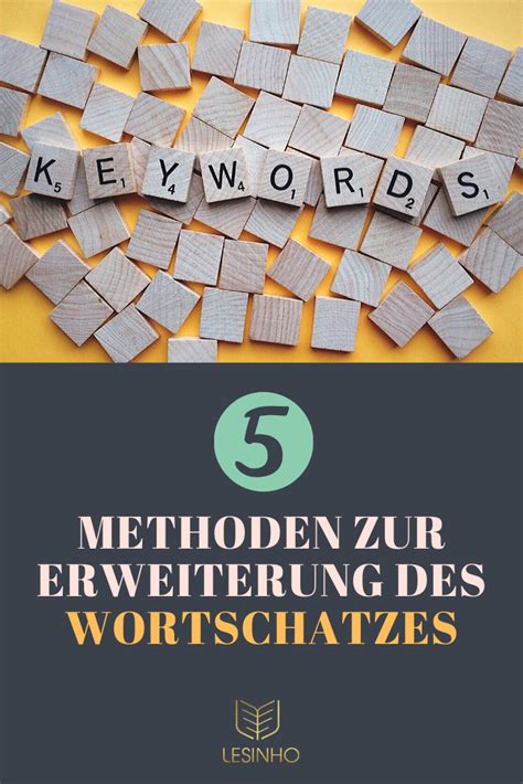 Erweitern Sie Ihren Wortschatz Mit Diesen 5 Methoden Wortschatz Wort