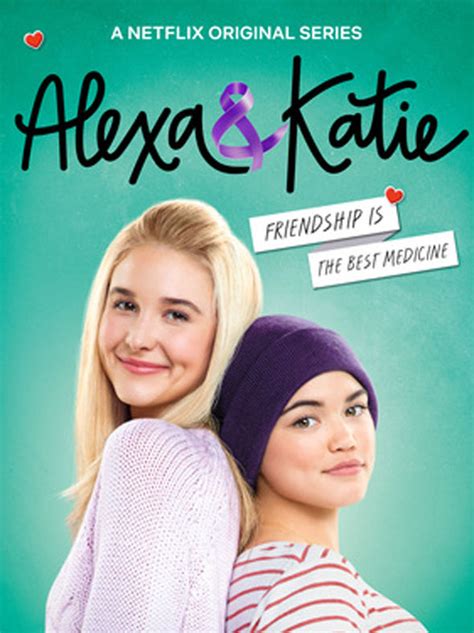 Alexa And Katie Season 2 Netflix Release Date Will There Be Another Series Tv And Radio