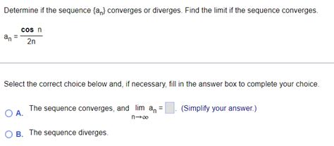 Solved Determine If The Sequence An Converges Or Diverges