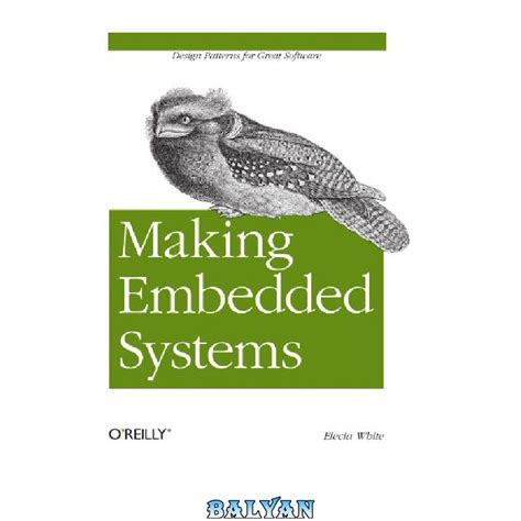 دانلود کتاب Making Embedded Systems Design Patterns For Great Software