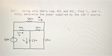 using only ohm s law kcl and kvl ﻿find i1 ﻿and i2