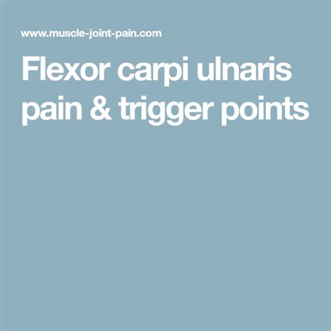 Flexor Carpi Ulnaris Pain Trigger Points Trigger Points Self Treatment Pain