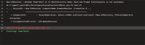 New SSHSession Windows PowerShell Is In NonInteractive Mode Read And Prompt Functionality Is