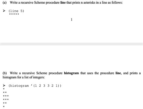 Solved A Write A Recursive Scheme Procedure Line That Chegg Com