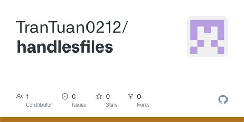 Github Trantuan0212handlesfiles