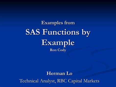Ppt Examples From Sas Functions By Example Ron Cody Powerpoint