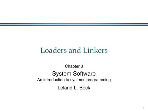 ppt fundamentals of loaders and linkers in system software powerpoint