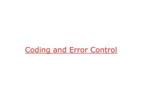 Ppt Coding And Error Control Powerpoint Presentation Free Download