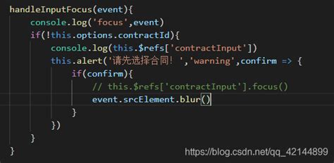Vue获得焦点事件处理函数中控制其失去焦点，但是失去焦点后该获得焦点事件一直被触发vue Focus事件多次重复发生 Csdn博客