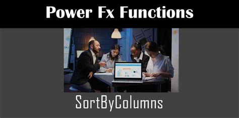 How To Use The Power Fx Sortbycolumns Function In Power Apps