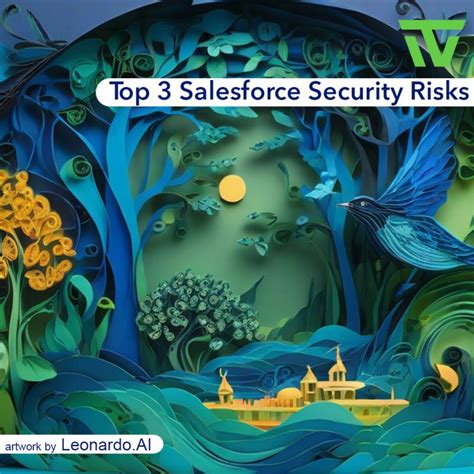 Daniel Keith On Linkedin Top 3 Salesforce Security Risks To Check In