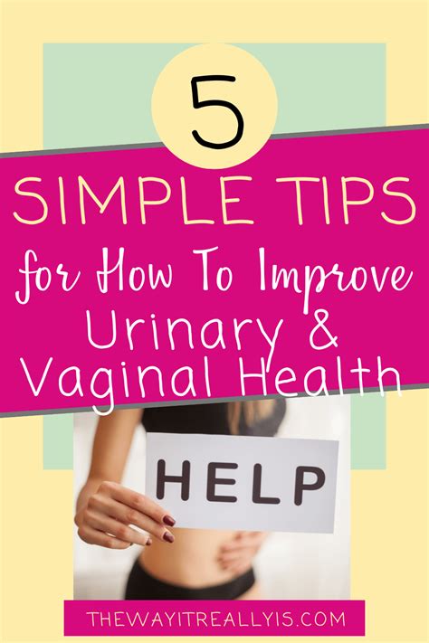 Simple Tips For How To Improve Urinary And Vaginal Health The Way It Really Is