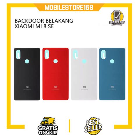 ฝาหลง BACKDOOR BACKCOVER BACK CASING XIAOMI MI SE กระจกหลง MI SE ตนฉบบ Shopee Thailand