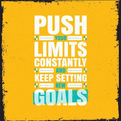 Premium Vector Push Your Limits Constantly And Keep Settings New