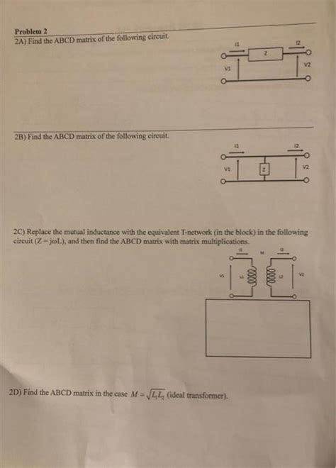 Solved Problem A Find The ABCD Matrix Of The Following Chegg