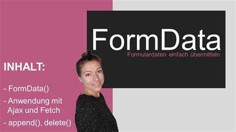Javascript Formdata Formulardaten Einfach übermitteln Youtube