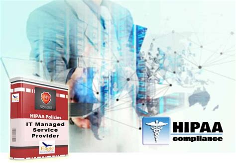 Hipaa Privacy And Security Policy Templates For It Managed Service Providers Eagle Consulting
