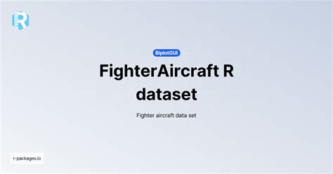 Fighteraircraft Dataset R Packages