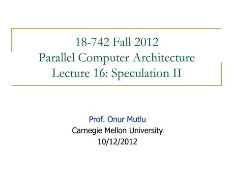 Prof Onur Mutlu Carnegie Mellon University 10 12 Ppt Download