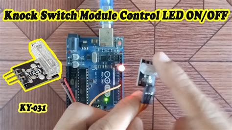 Arduino And KY 031 Knock Switch Module Control LED YouTube