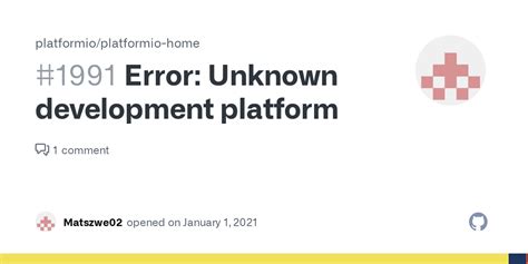 Error Unknown Development Platform Issue Platformio Platformio Home GitHub