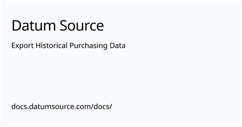 Export Historical Purchasing Data Datum Source
